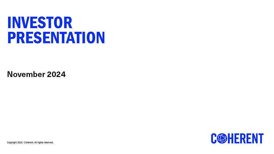 Coherent Corp. Reports First Quarter Fiscal 2025 Results